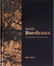 Inside Bordeaux - Guide Complet des Châteaux et Terroirs de Bordeaux – WINO